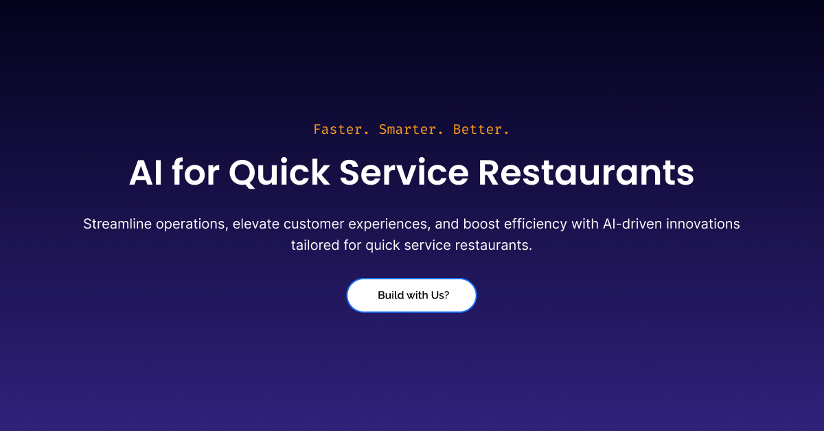 Quick Service Restaurant - VisionX