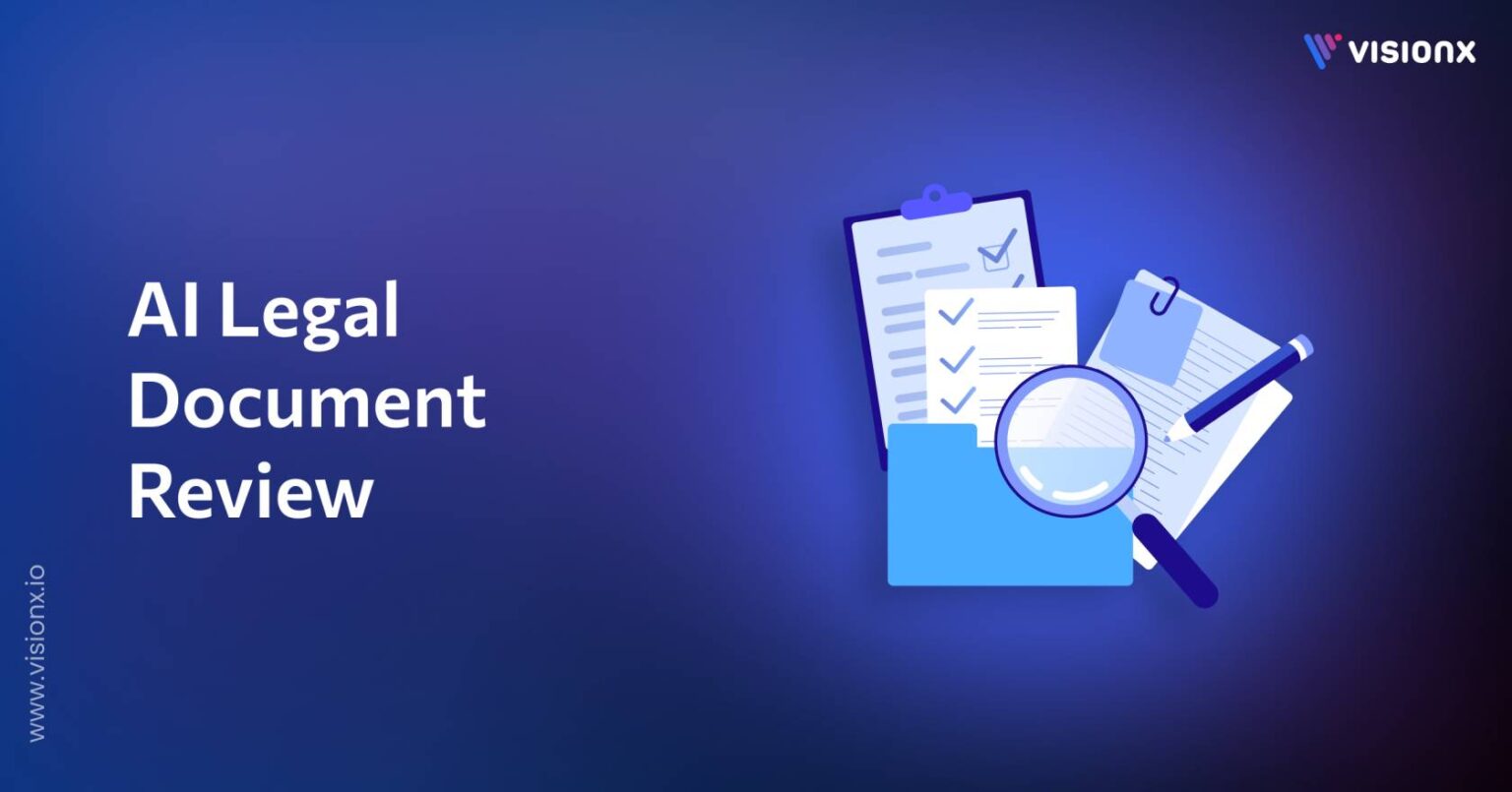 How Does AI Improve Legal Document Review? - VisionX