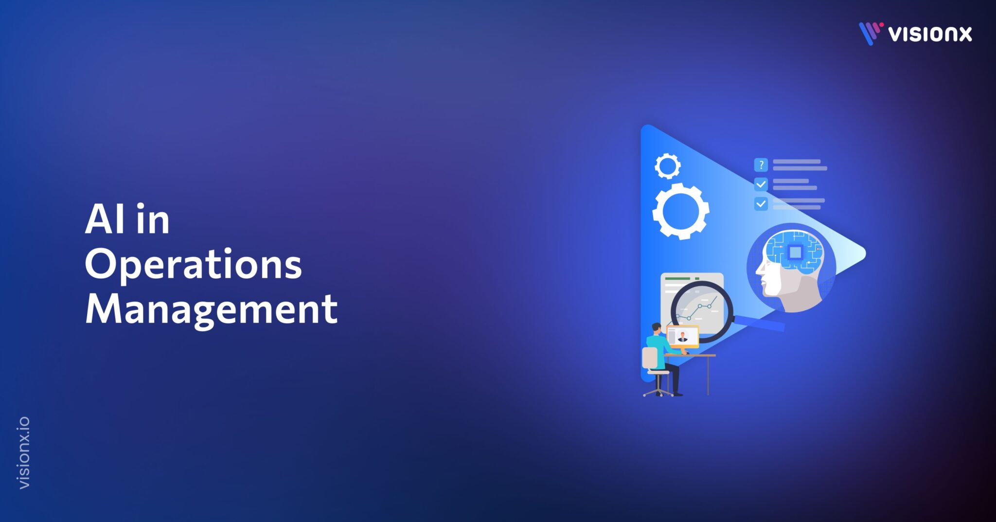 9 Powerful Ways to Use AI in Operations Management - VisionX